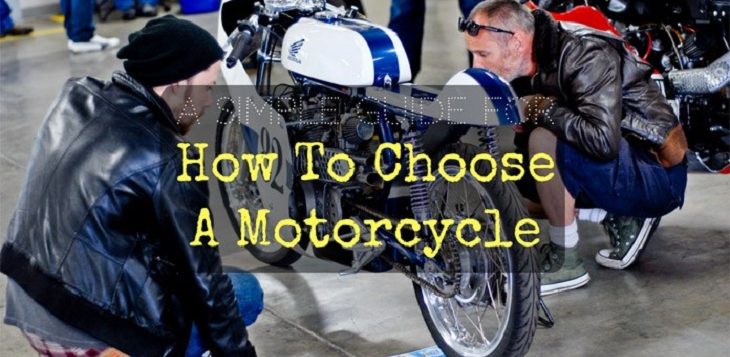 A Simple Guide For How To Choose A Motorcycle - Lets Ride MotoBike